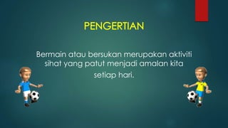 BBM AKHLAK TAHUN 5 - ADAB BERMAIN.pptx