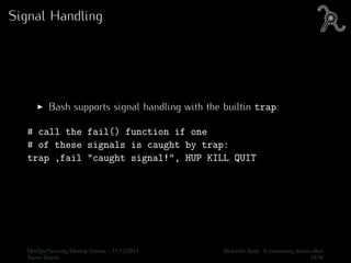 Beautiful Bash: Let's make reading and writing bash scripts fun again ...