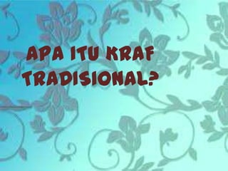 BBM Mengenal Kraf | PPTX