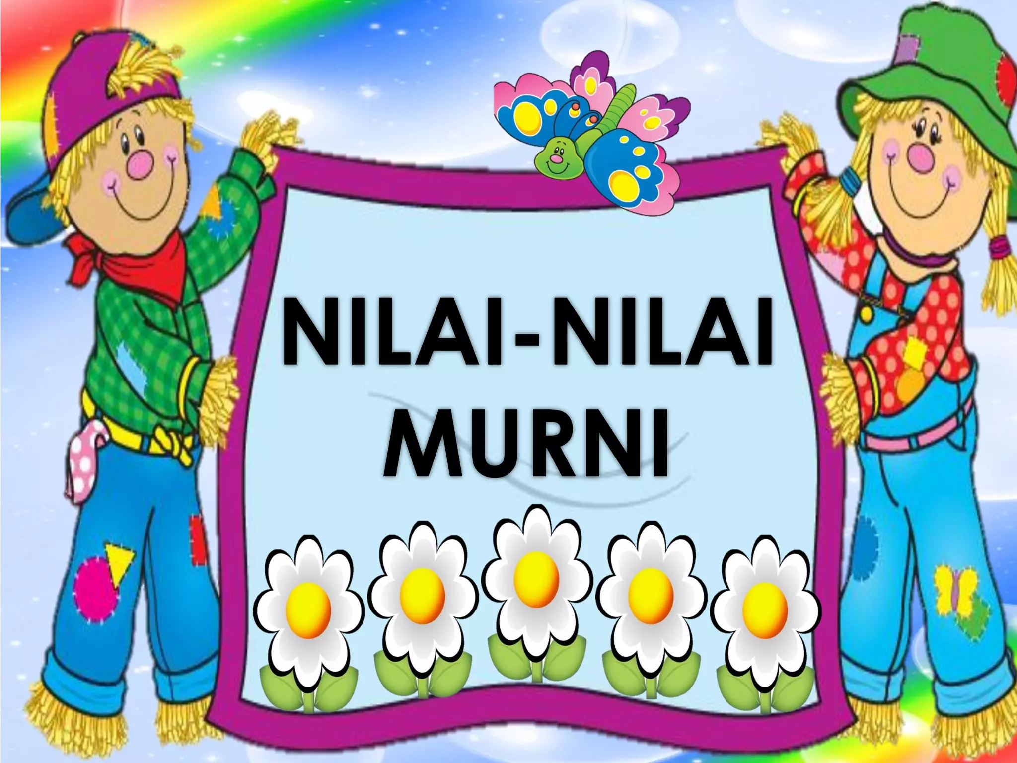 Nilai-nilai Murni yang Penting | PPT