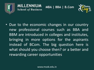 BBA or B.Com what should you choose ? | PPTX