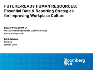 FUTURE READY HR: STRATEGIES FOR POSITIVE WORKPLACE CULTURE | PPT