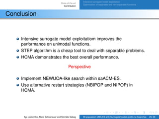 BI-population CMA-ES Algorithms with Surrogate Models and Line Searches | PDF