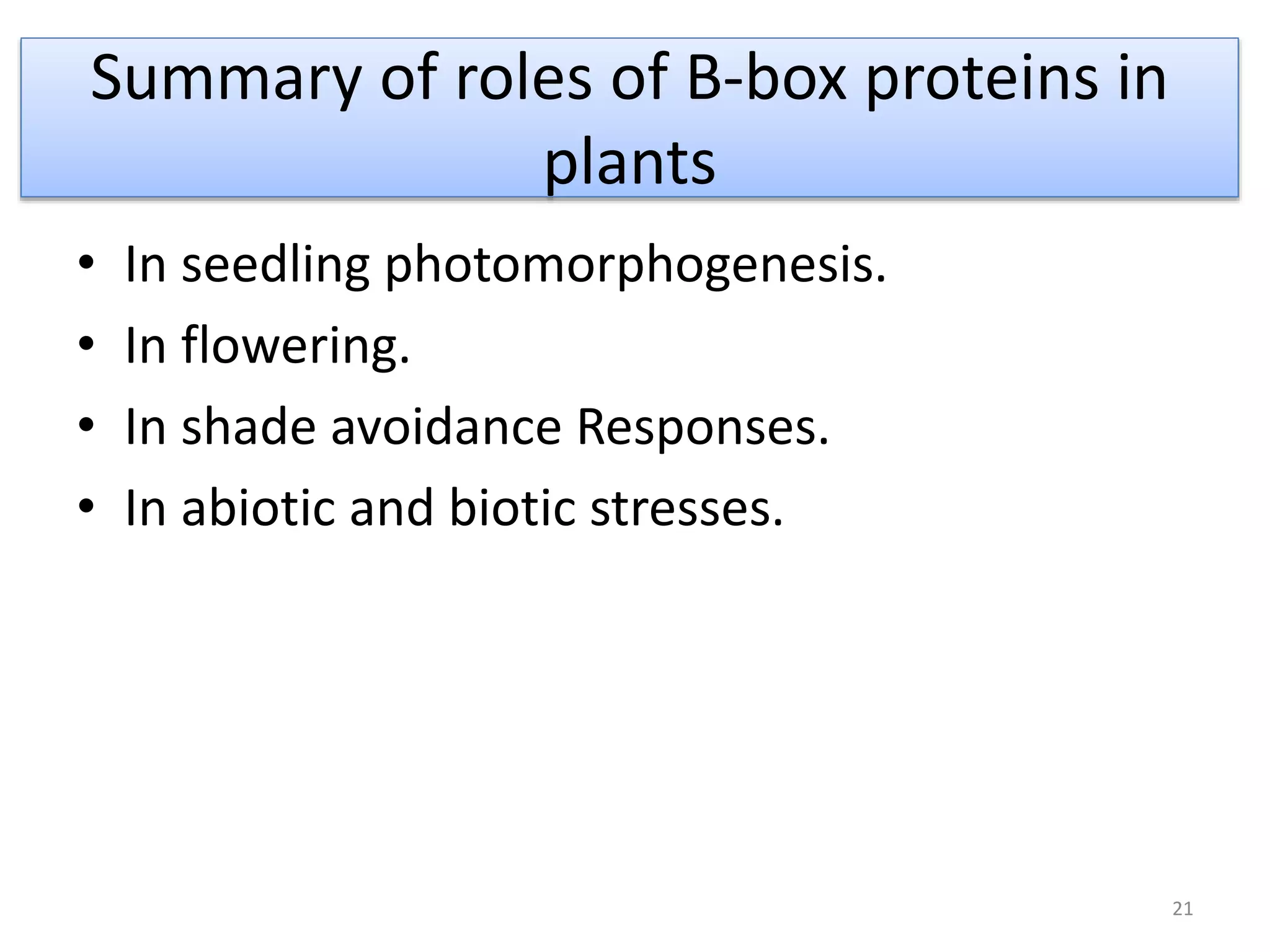 B-box proteins in plants bbx family of plant transcription factors | PPTX