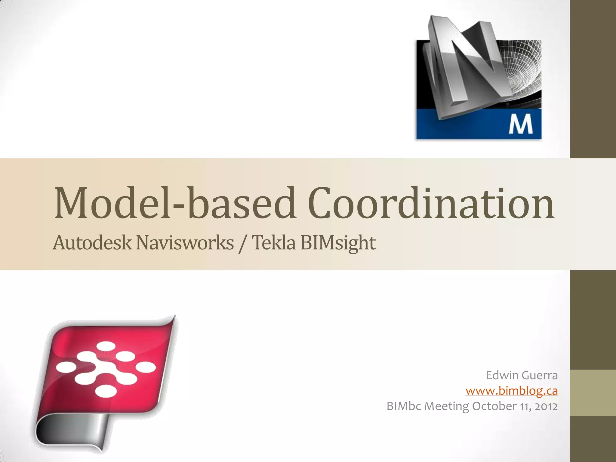 Coordination using Navisworks or BIMsight | PPTX