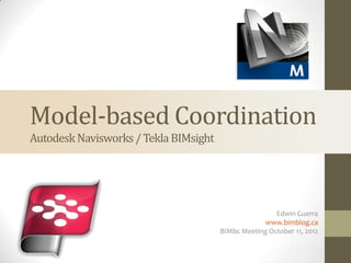 Coordination using Navisworks or BIMsight | PPTX