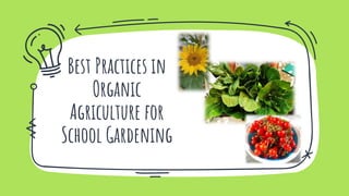 organic and urban agriculture practices! | PPTX