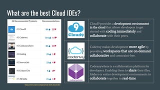 Bbs214 Cloud IDEs | PPTX | Computing | Technology & Computing