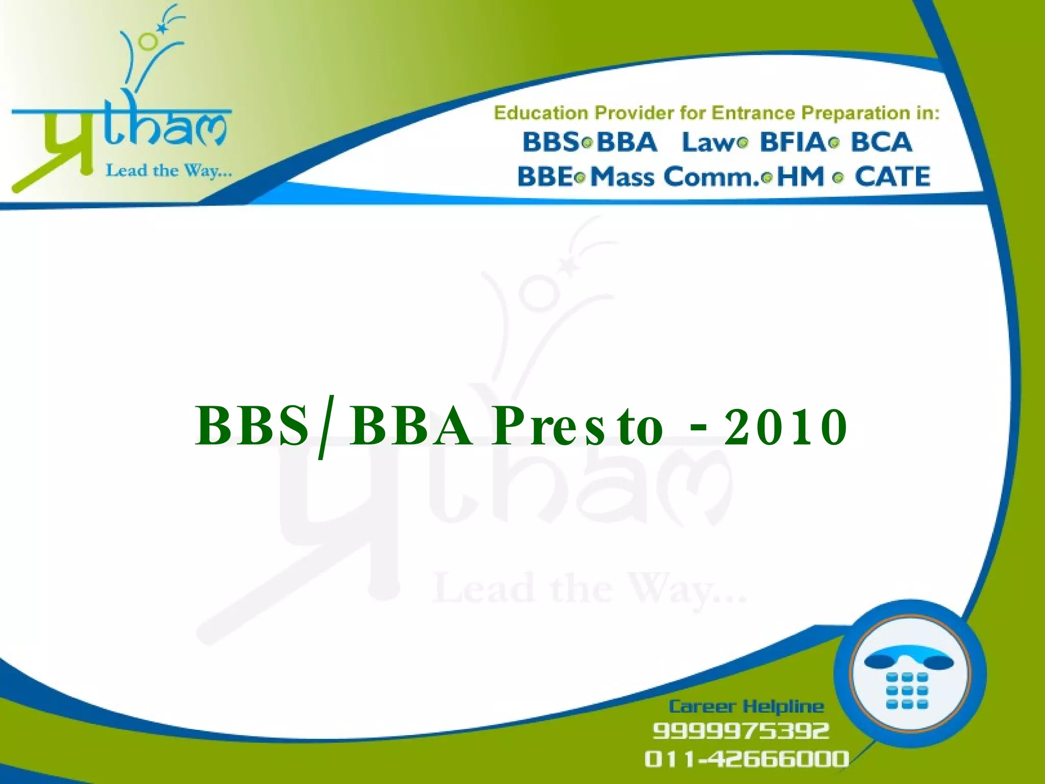 Bbs Bba Bms Presto 2010 New Template | PPT