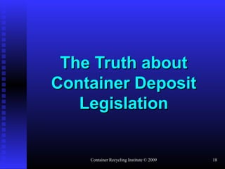 Bottle Bill information | PPT | Environmental Services Industry ...
