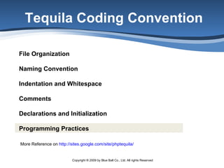 Bb Tequila Coding Style (Draft) | PPT