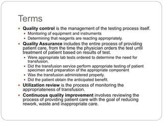 bb_unit15QualityAssuranceTransfusionServiceSpring2011 (1).ppt