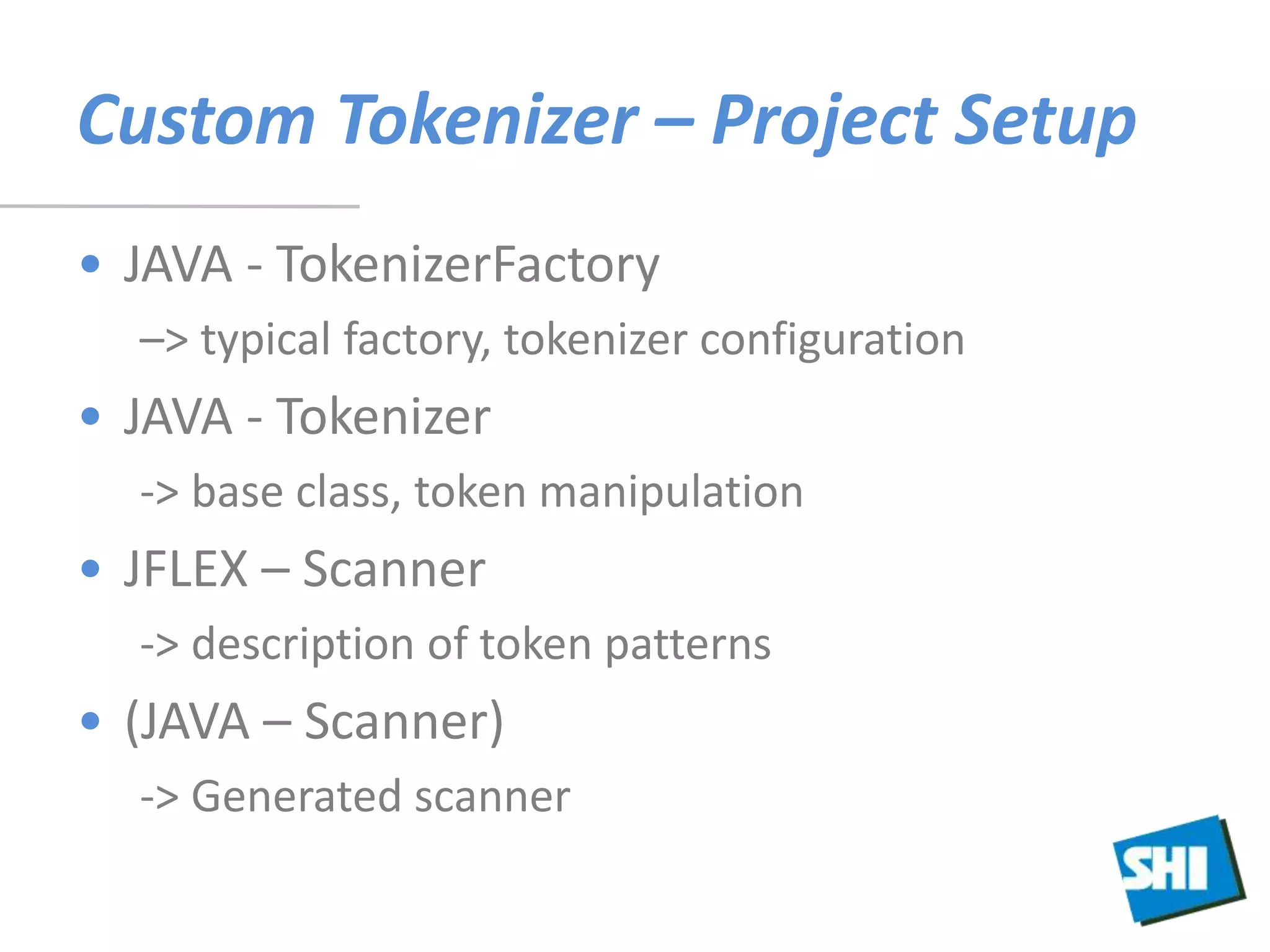 Custom Solr Tokenizer Flexible Tokenizer with JFlex | PPTX