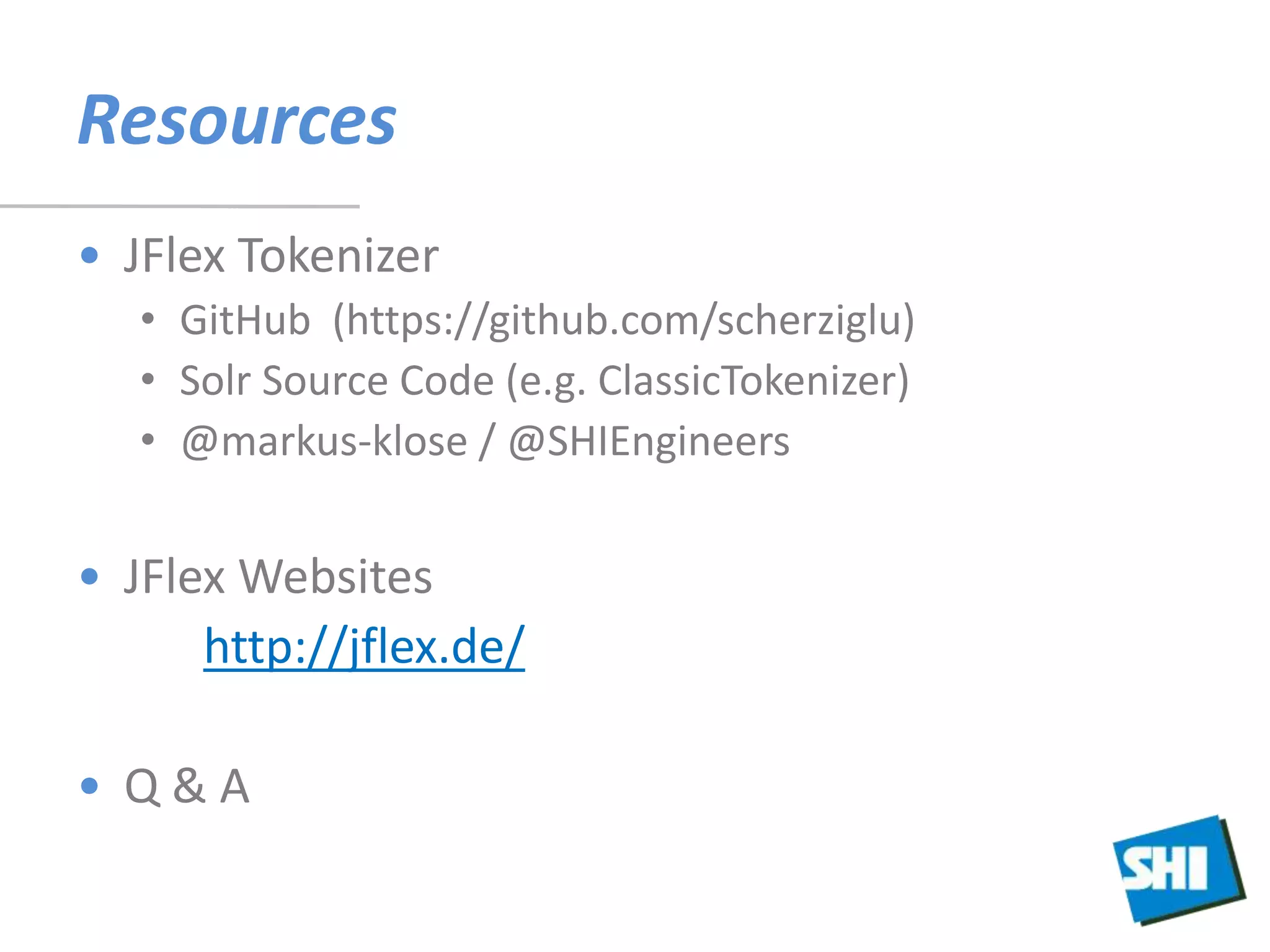 Custom Solr Tokenizer Flexible Tokenizer with JFlex | PPTX