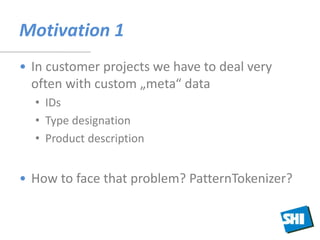 Custom Solr Tokenizer Flexible Tokenizer with JFlex | PPTX