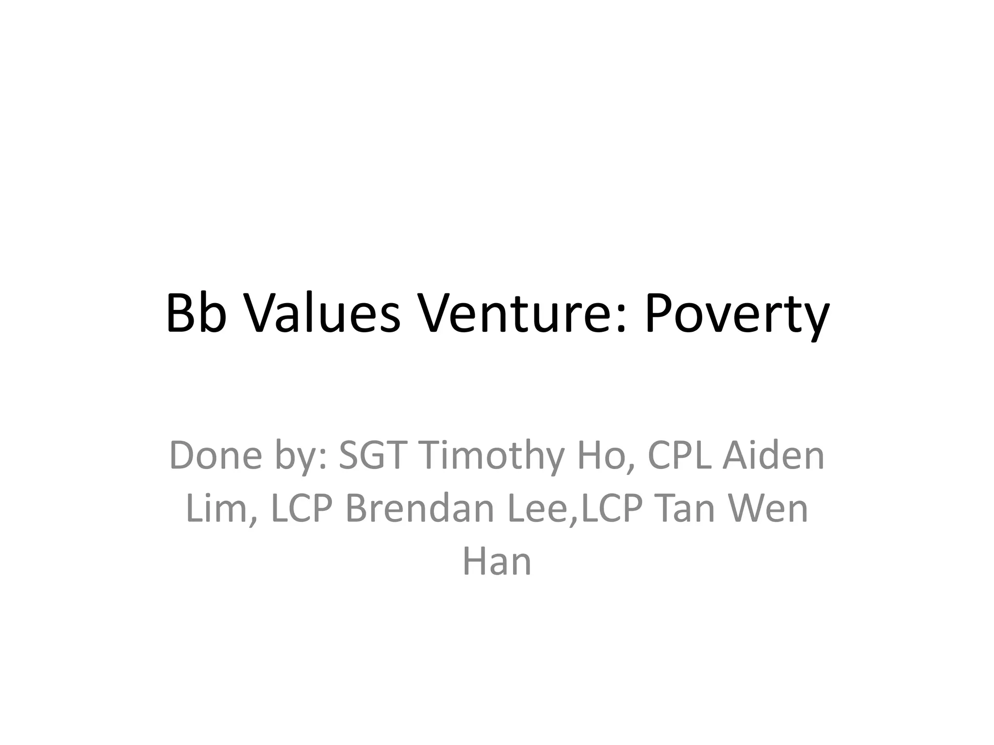 Bb values venture(Poverty) | PPTX