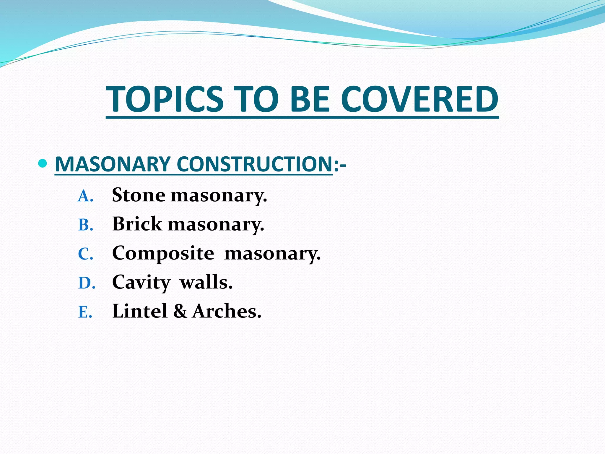 Masonry construction (Building Construction) | PPTX
