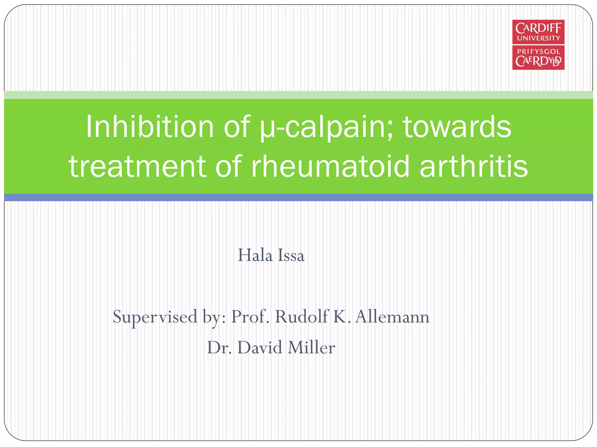Inhibition of μ-calpain; towards treatment of rheumatoid arthritis | PDF