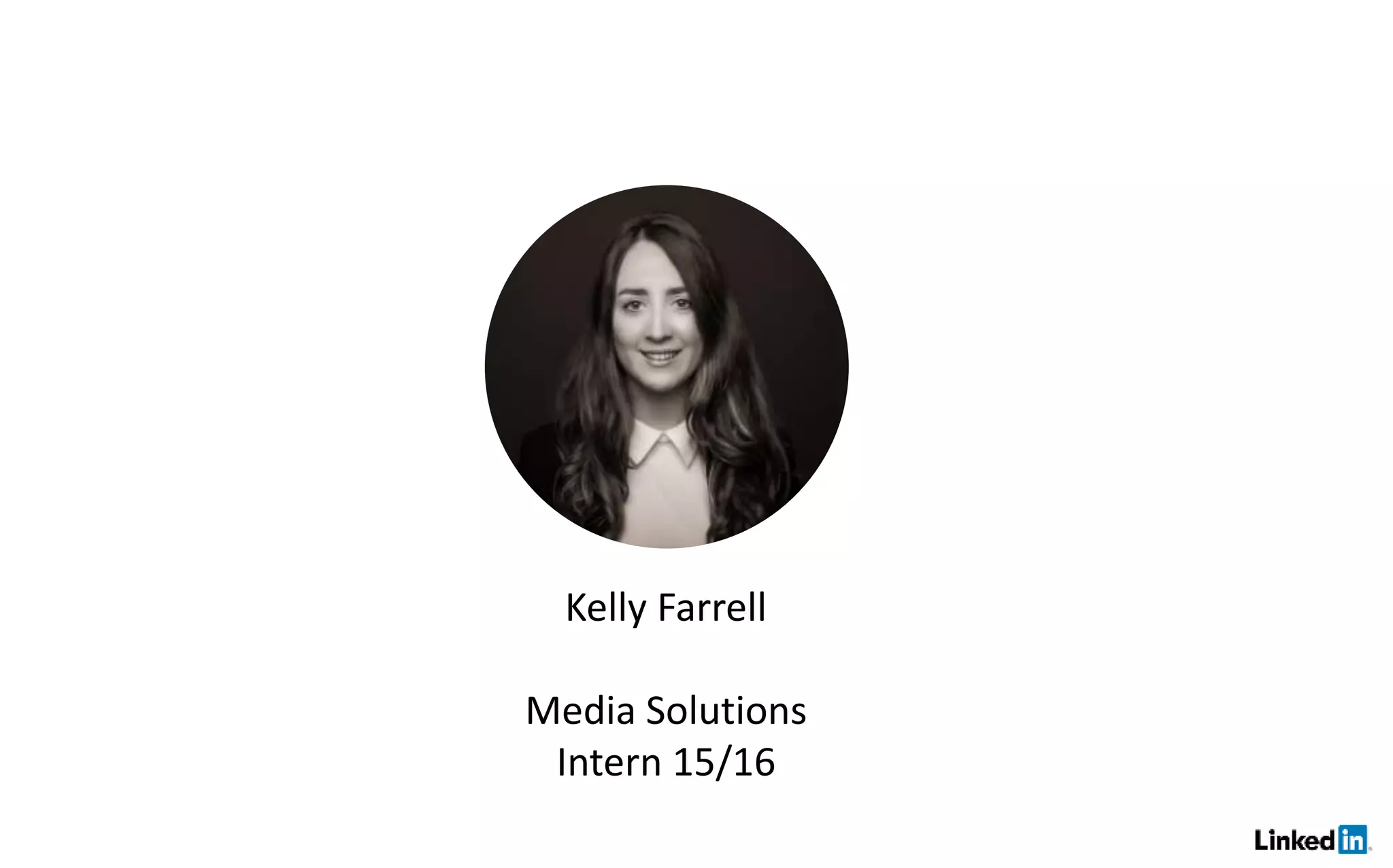 Kelly Intern Presentation | PPTX | Business | Business and Finance