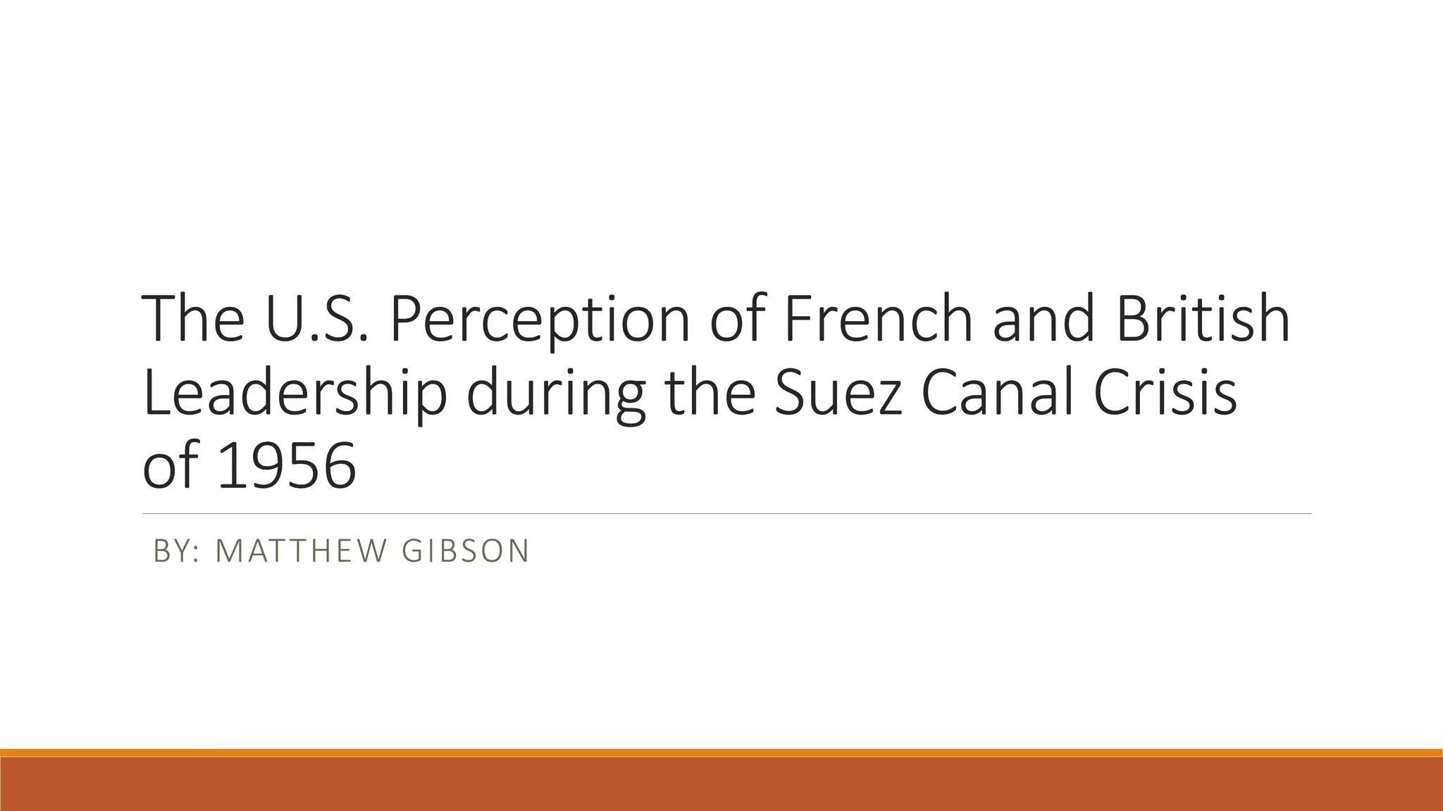 Suez Crisis 1956 Research Presentation MG | PPT