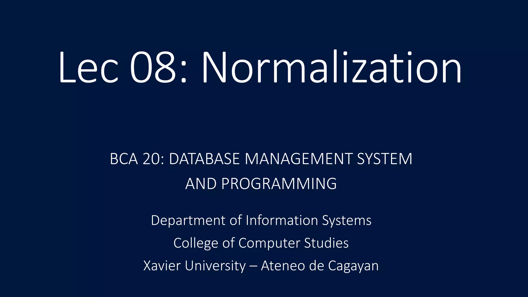 DBMS Lecture 8 - Normalization | PPTX