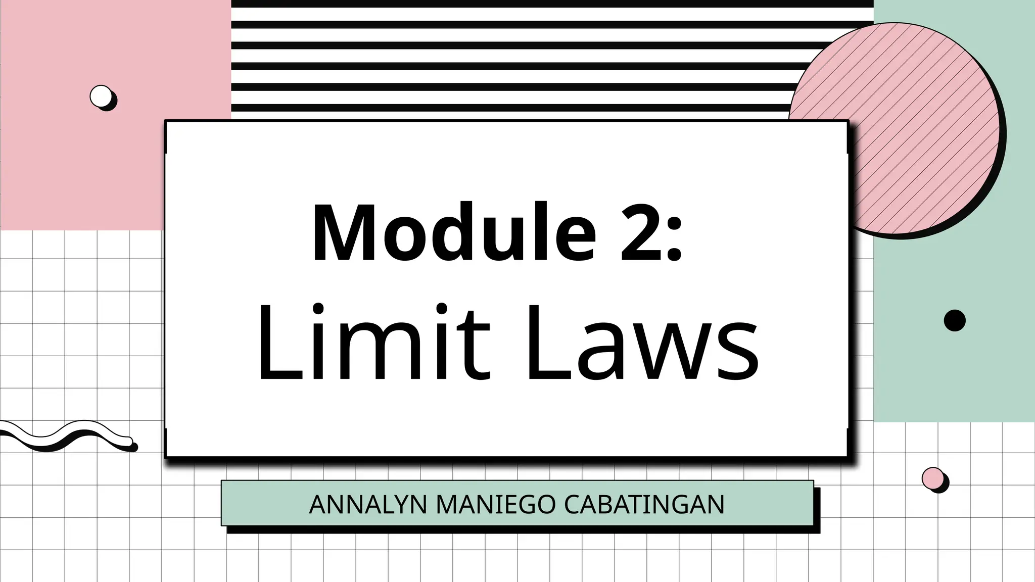 grade-11-basic-calculus-module-2-limits-laws-pptx