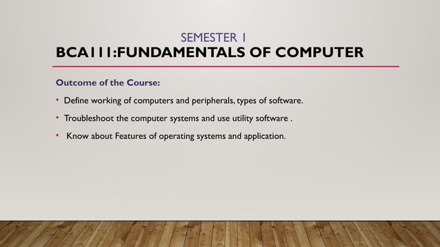 BCA Fundamentals of computers semester one | PPT