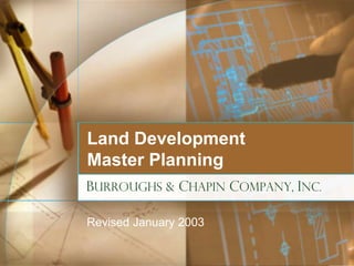 B&C Land Development Plans JAN 2003 | PPTX
