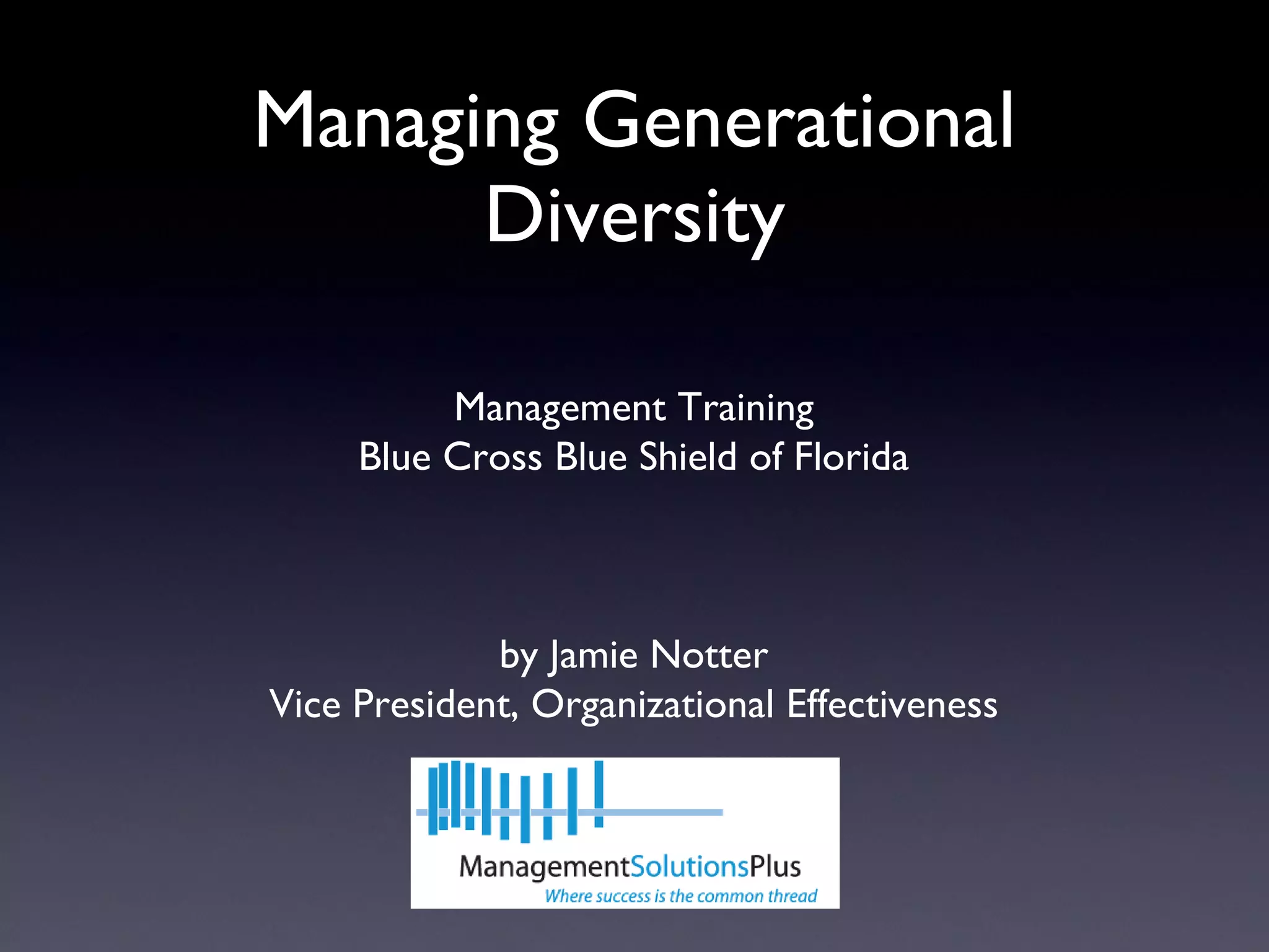 Managing Generations in the Workplace | PPT