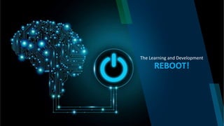 Rebooting Learning and Development | PPTX