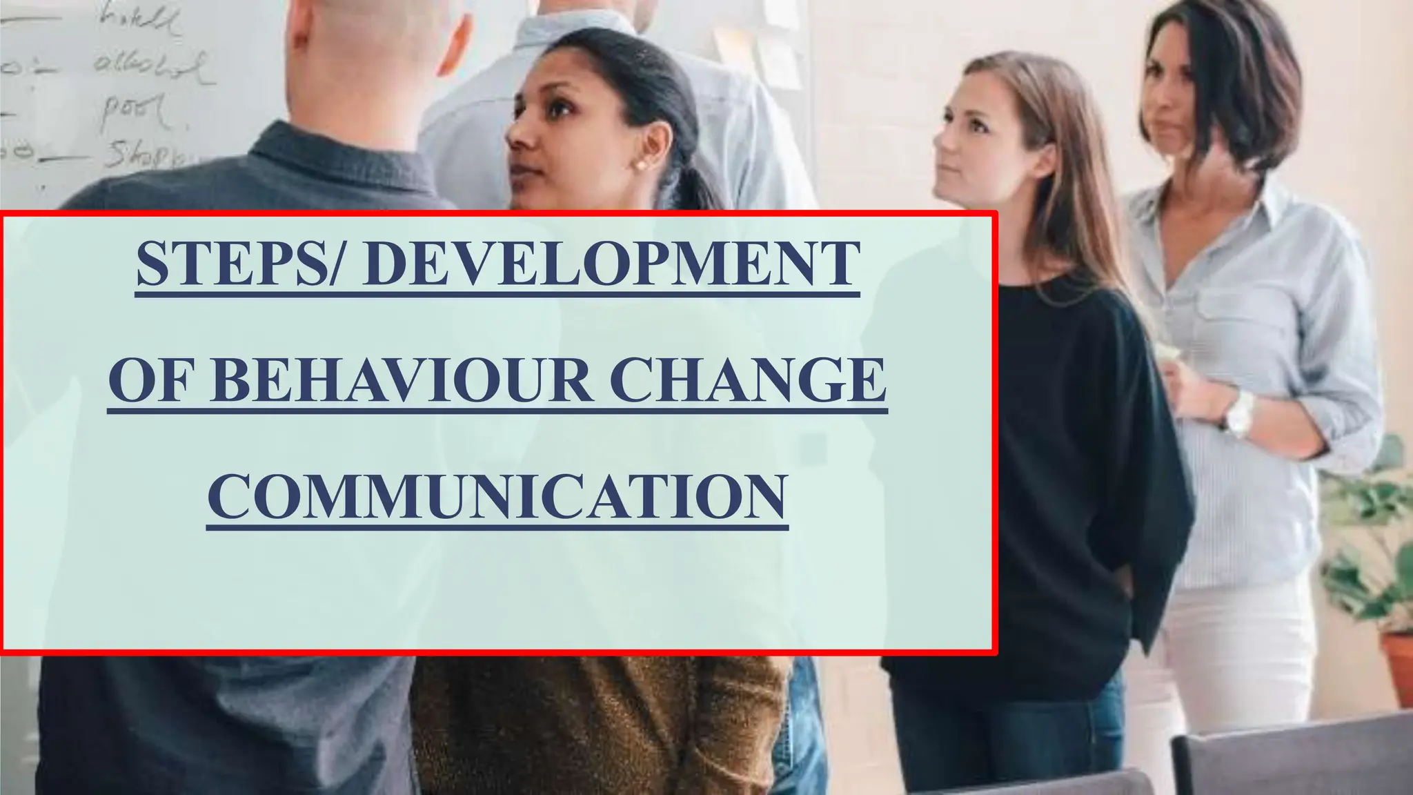 BEHAVIOUR CHANGE COMMUNICATION pptx. by SAPNA THAKUR | PPTX