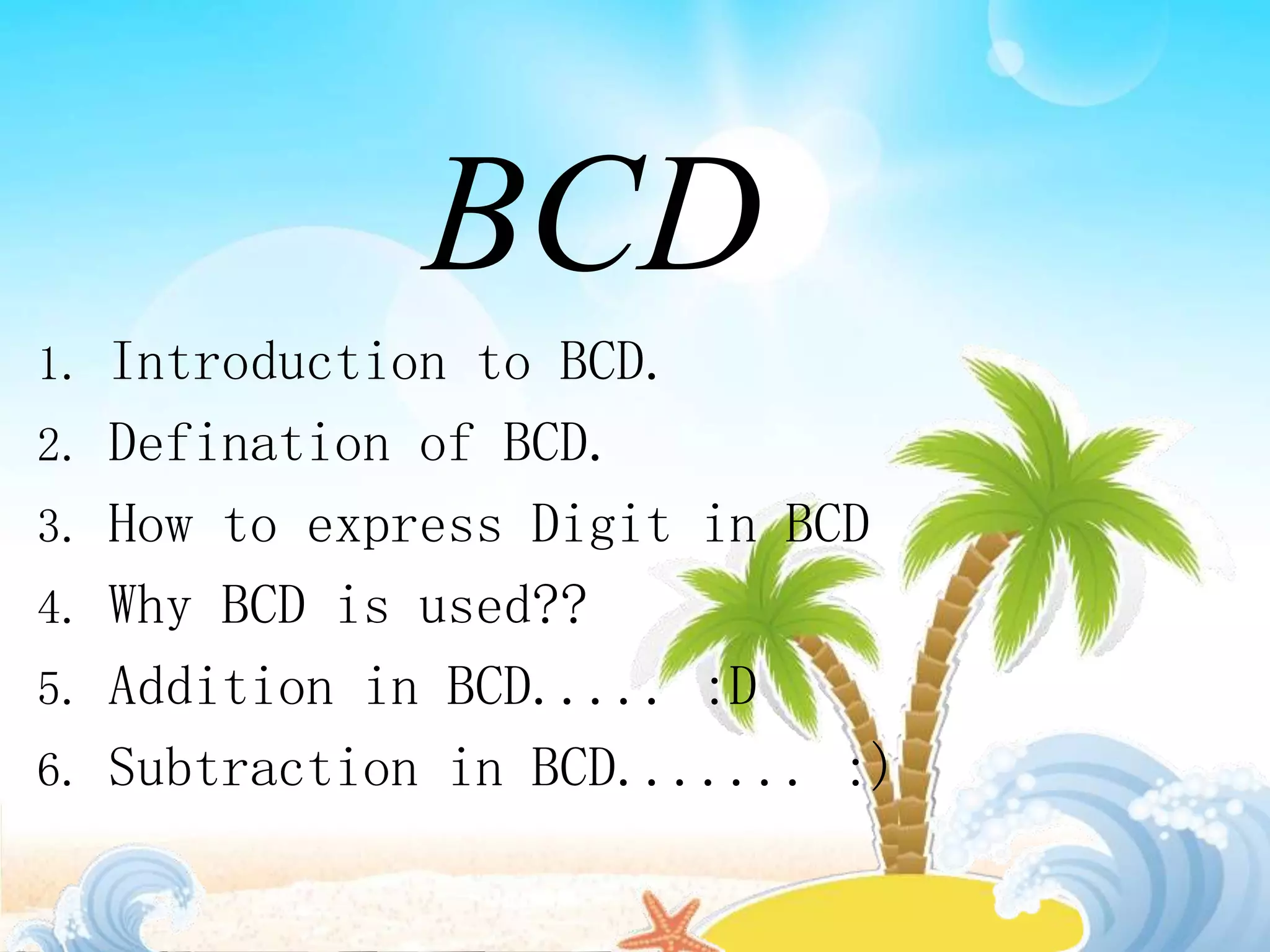 Bcd | PPTX | Computing | Technology & Computing
