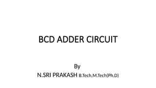 Digital logic design BCD Adder Circuits with 9's complement.pptx