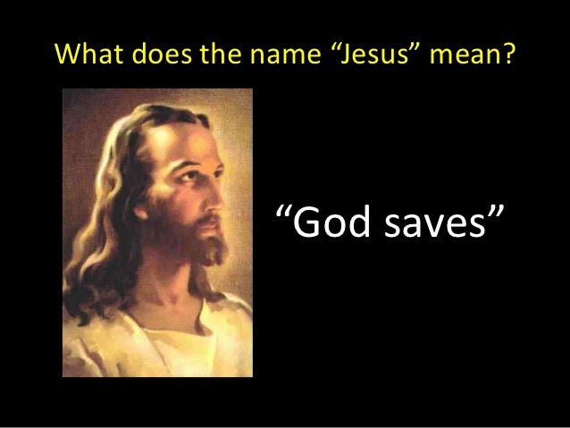What Does The Name Jesus Mean Check Spelling Or Type A New Query what-does-the-name-jesus-mean-check-spelling-or-type-a-new-query
