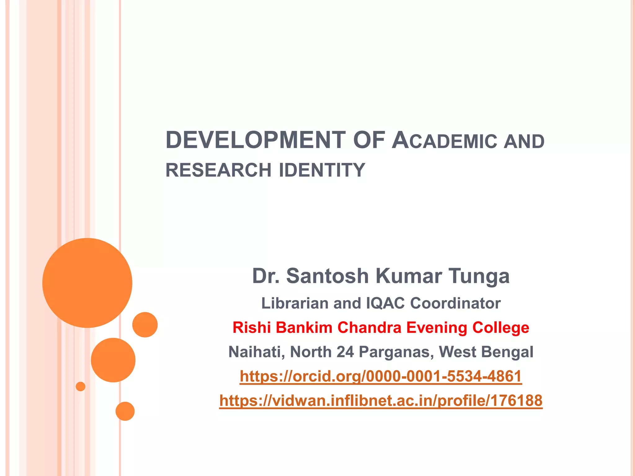 Development of Academic & Research Identity | PPT