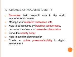 Development of Academic & Research Identity | PPT