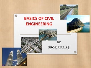 BASICS OF CIVIL ENGINEERING | PPT