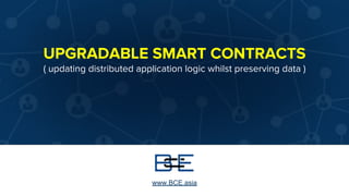 An Introduction to Upgradable Smart Contracts | PDF