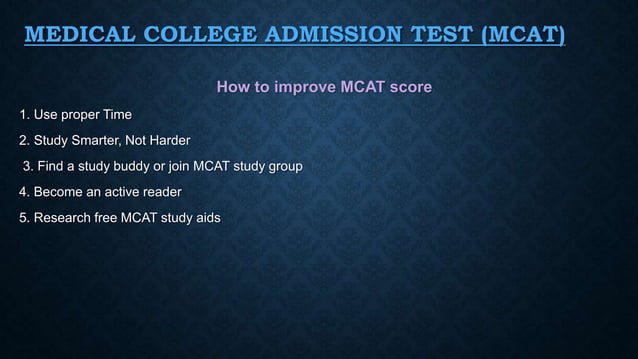 Medical College Admission Test (MCAT) | PPT