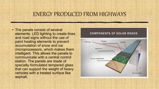 ENERGY GENERATED FROM HIGHWAYS | PPT