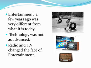 Entertainment and Technology | PPTX