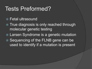 Case Study: Larsen Syndrome | PPTX