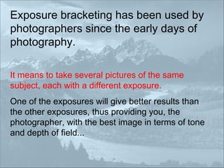 Exposure Bracketing | PPT