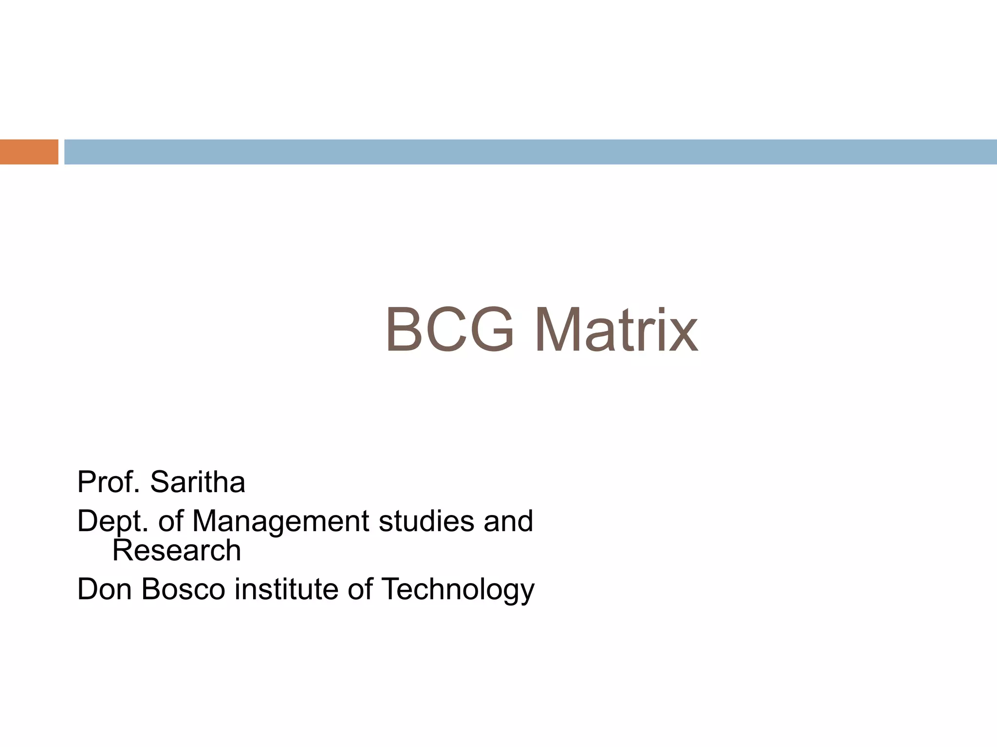 BCG Matrix 2X2 Matrix porfolio management | PPTX