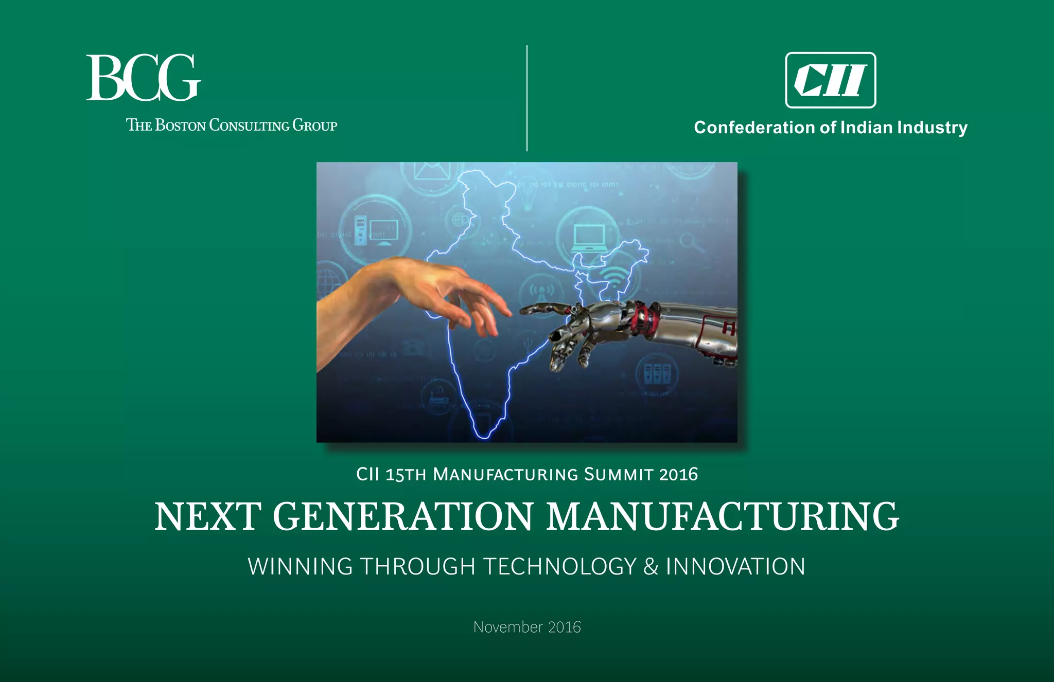 Next generation Manufacturing - winning through technology and ...