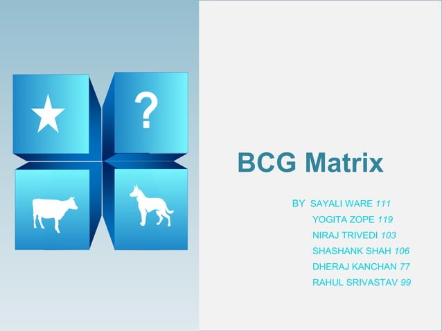 BCG matrix | PPTX | Business Accounting & Finance | Business