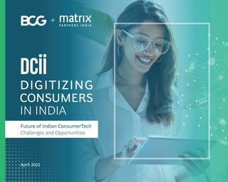 Digitising Consumers in India - BCG & Matrix Study | PDF