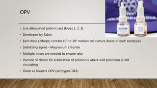Bcg opv ipv vaccines and catchup vaccination (immunization) | PPTX