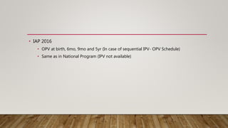 Bcg opv ipv vaccines and catchup vaccination (immunization) | PPTX