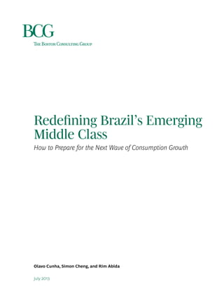 BCG: Redefining Brazil Emerging Middle Class July 2013 | PDF